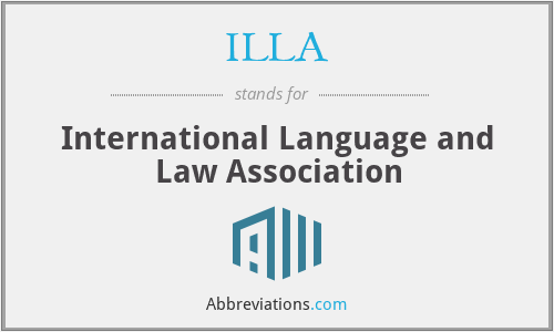 What does ILLA stand for?