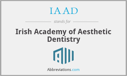 IAAD - Irish Academy of Aesthetic Dentistry
