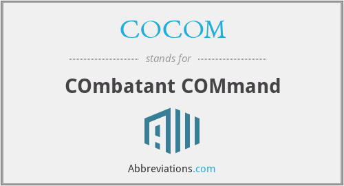 What is the abbreviation for combatant command?