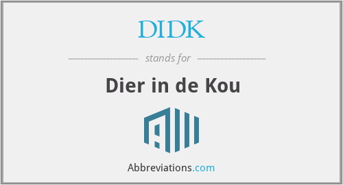 What does DIDK stand for?