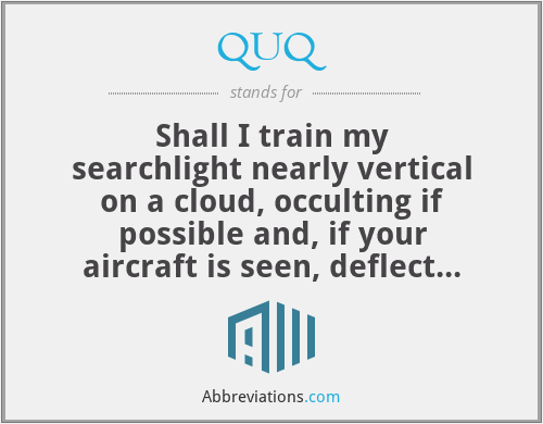 What does QUQ stand for?