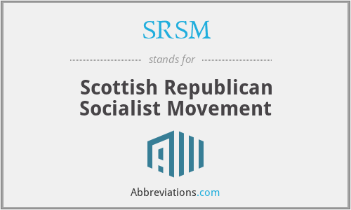 SRSM - Scottish Republican Socialist Movement