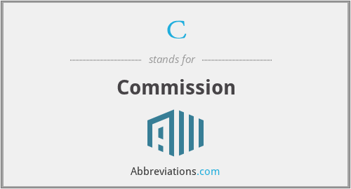 What is the abbreviation for Commission?