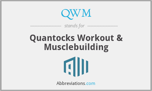 What does QWM stand for?