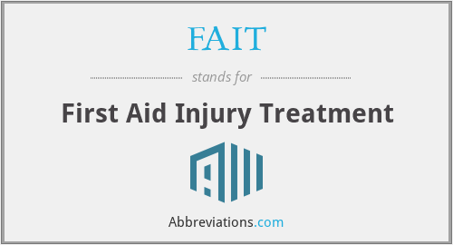 What does FAIT stand for?