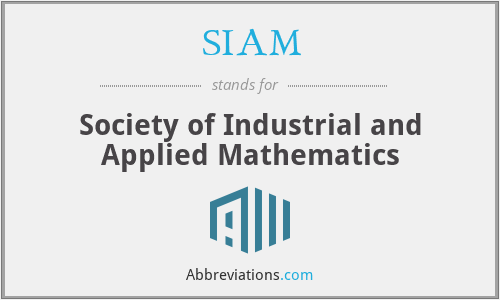 SIAM - Society of Industrial and Applied Mathematics