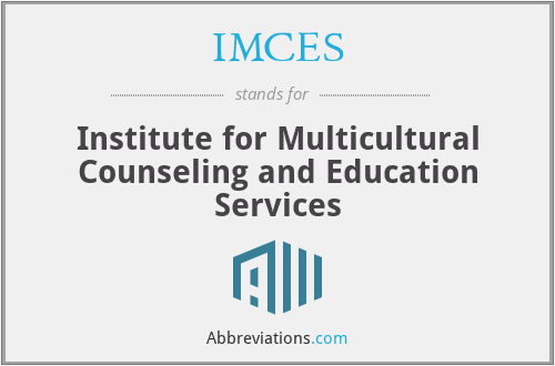 What does IMCES stand for?