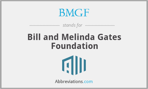 What does BMGF stand for?