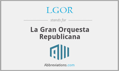 What does LGOR stand for?