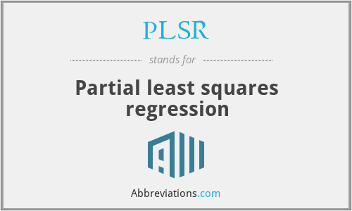 What does PLSR stand for?