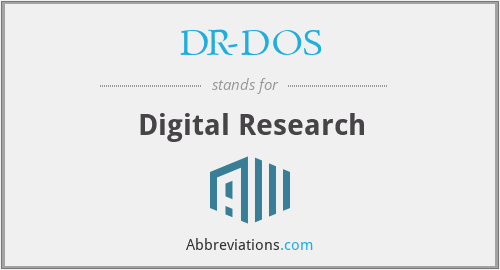 What does DR-DOS stand for?