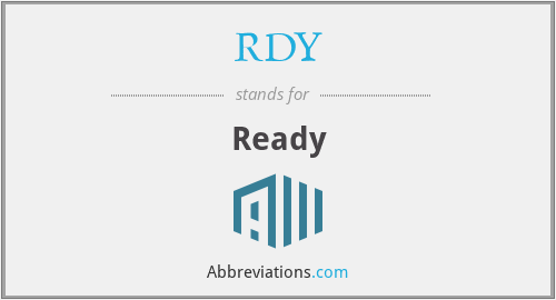 What does RDY stand for?
