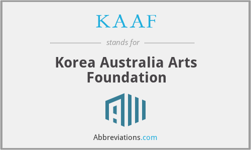 KAAF - Korea Australia Arts Foundation