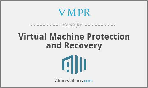 What does VMPR stand for?