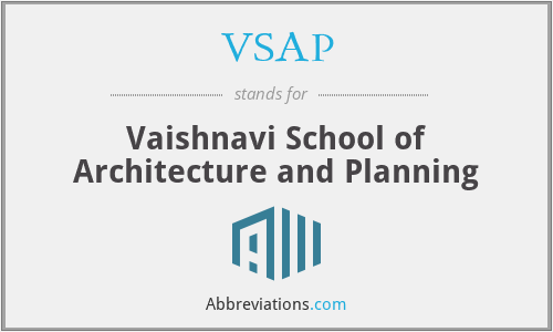 VSAP - Vaishnavi School of Architecture and Planning