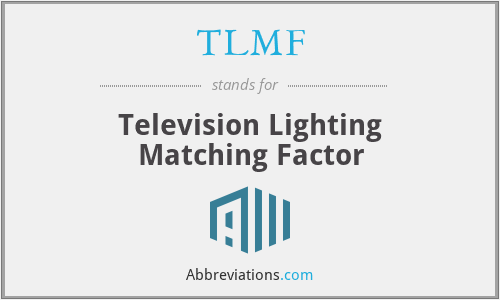 What does TLMF stand for?