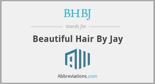 What does BHBJ stand for?