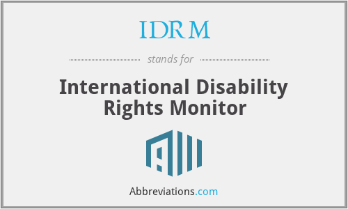 What does IDRM stand for?