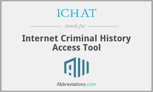 What does ICHAT stand for?