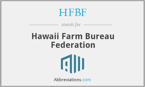 What does HFBF stand for?