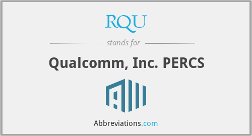What does RQU stand for?