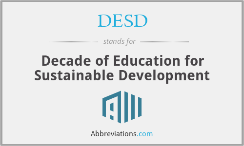 What does DESD stand for?