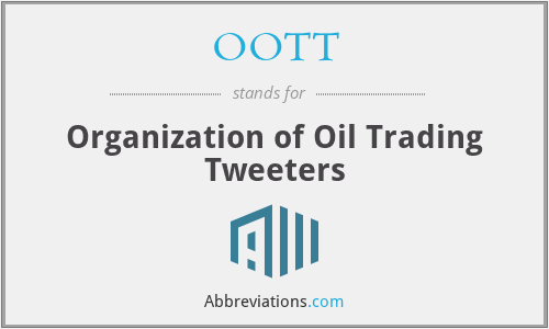 What does OOTT stand for?