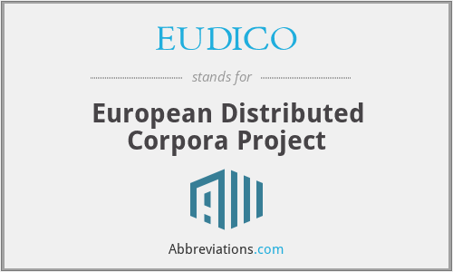 What does EUDICO stand for?