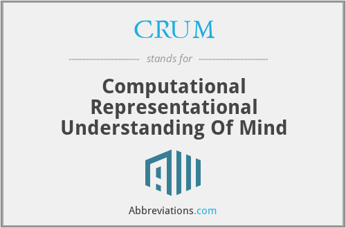 What does CRUM stand for?
