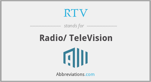 What does RTV stand for?
