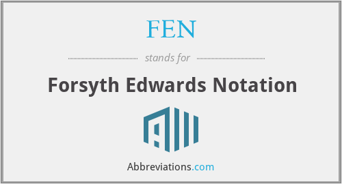 What does FEN stand for?