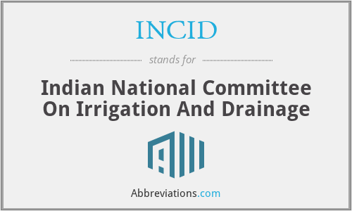 What does INCID stand for?