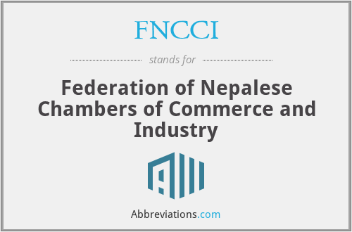 What does FNCCI stand for?