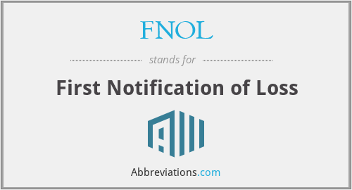 What does FNOL stand for?