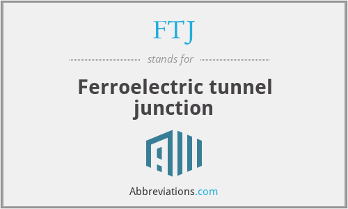 What does FTJ stand for?