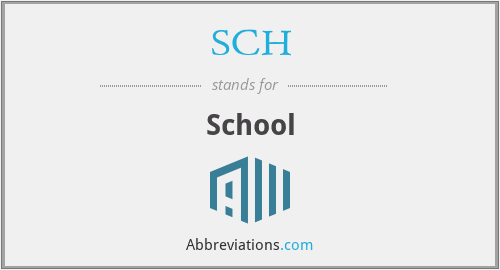 What does SCH stand for?