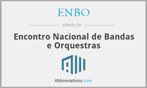 What does ENBO stand for?
