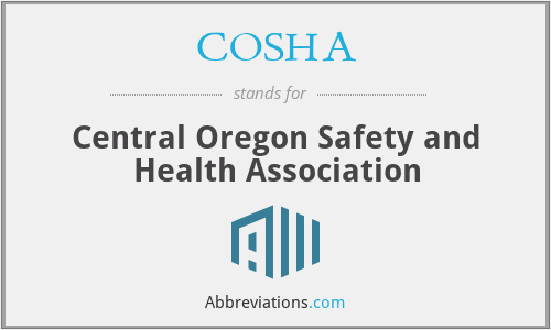 What does COSHA stand for?