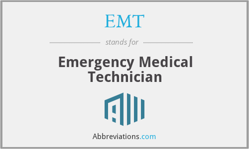 What does EMT stand for?