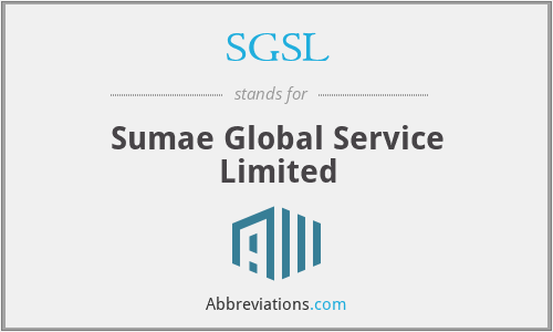 What does SGSL stand for?