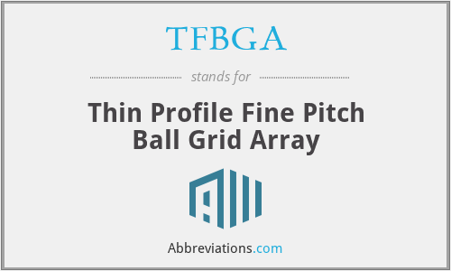 What does TFBGA stand for?