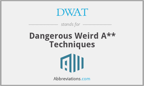 What does DWAT stand for?