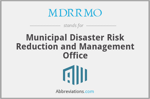 MDRRMO - Municipal Disaster Risk Reduction and Management Office