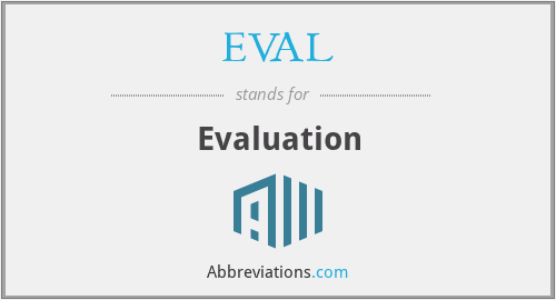 What does EVAL stand for?