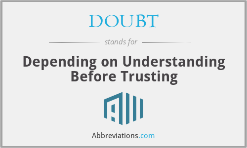 What does DOUBT stand for?