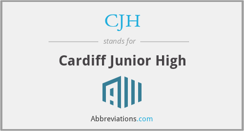 What does CJH stand for?