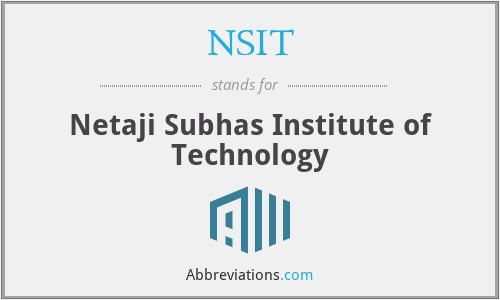 NSIT - Netaji Subhas Institute of Technology