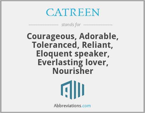 What does CATREEN stand for?