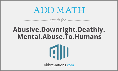 What does ADD MATH stand for?