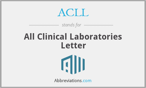 ACLL - All Clinical Laboratories Letter